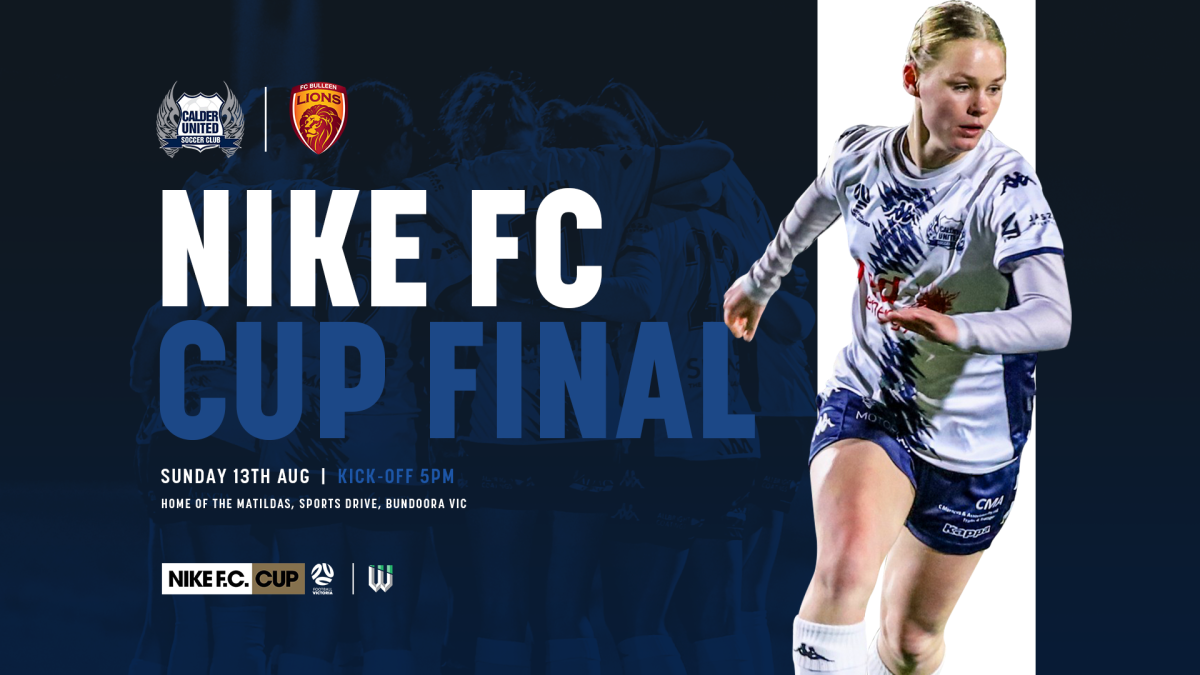 NIKE FC Cup Final Preview: FC Bulleen Lions vs Calder United